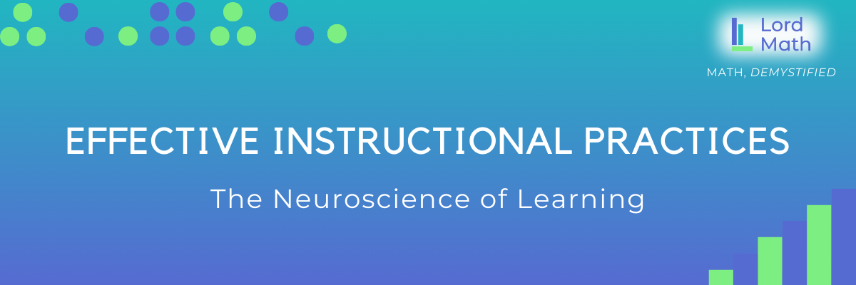 Neuroscience and Learning: How the Brain Builds Knowledge - Lord Math