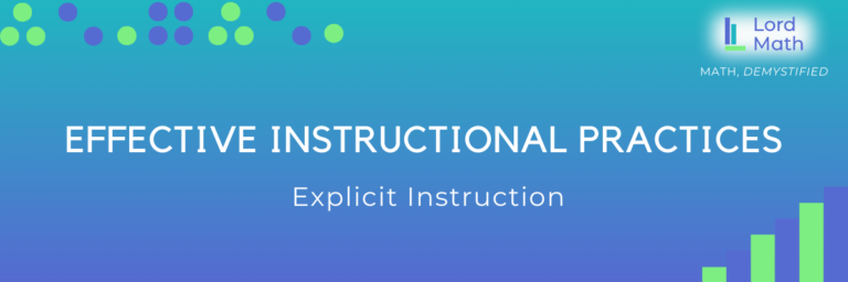 Explicit Instruction: The Key to Clear and Effective Math Teaching ...